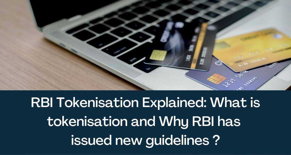 RBI Tokenisation Explained: What is tokenisation and Why RBI has issued ...